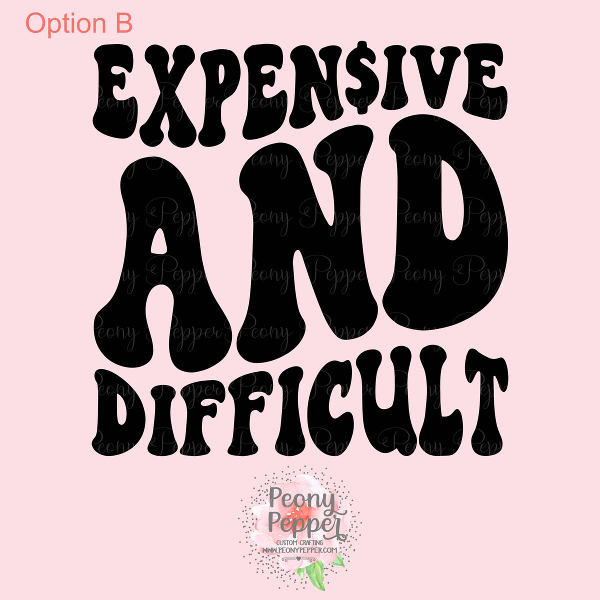 Expensive and Difficult Decal – Peony Pepper