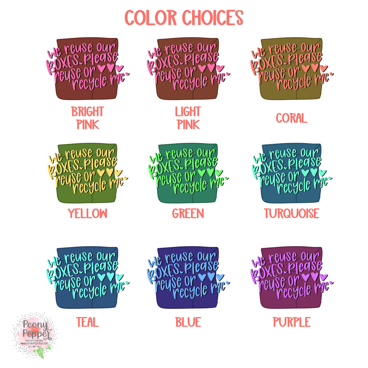 We Reuse Boxes Stickers - Nine Color Options – Peony Pepper